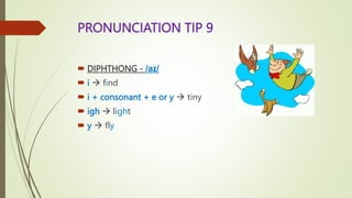 PRONUNCIATION TIPS_MORABITO.pptx