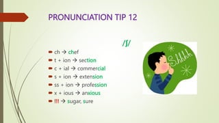PRONUNCIATION TIPS_MORABITO.pptx