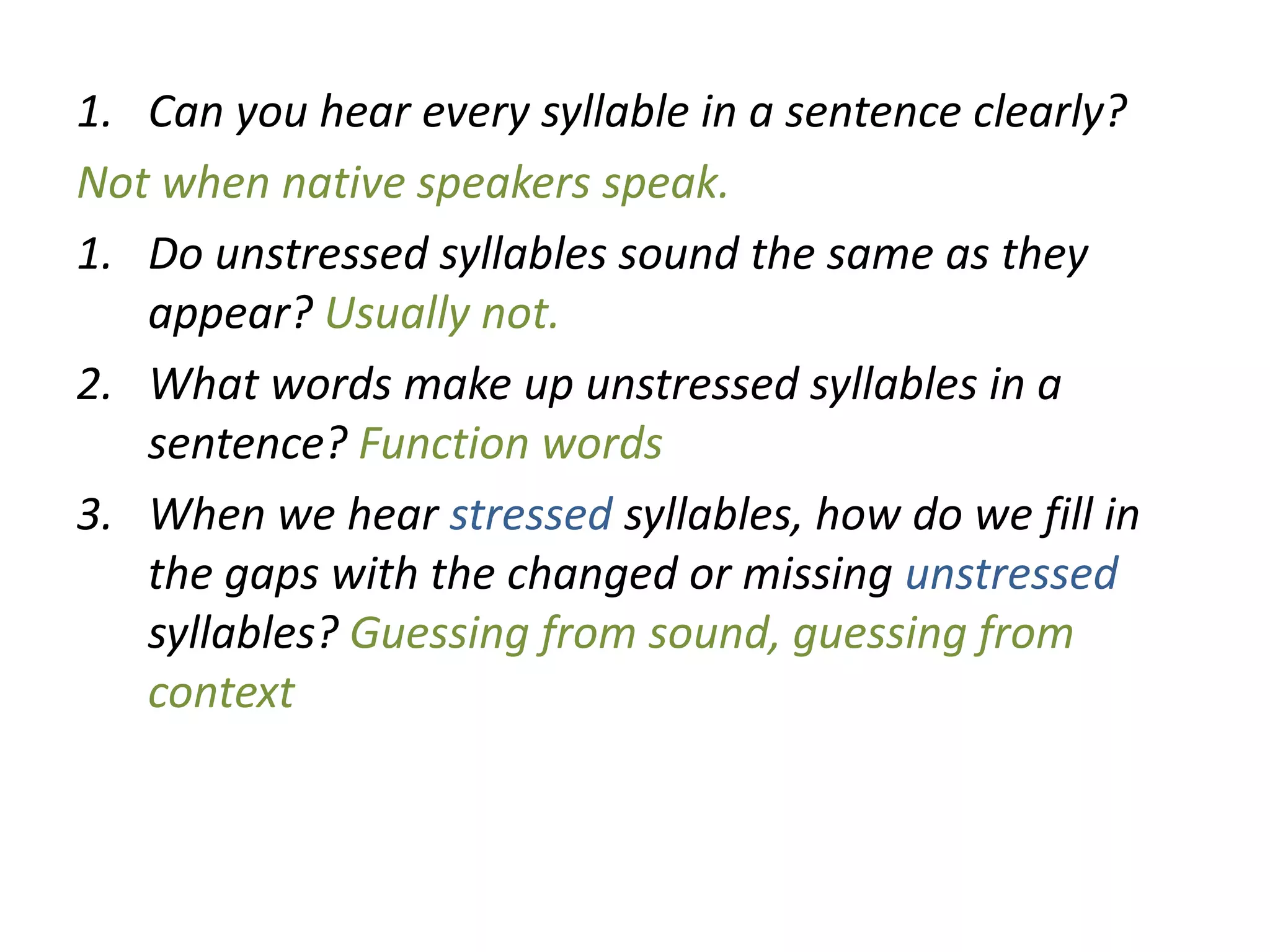 Listening to unstressed syllables | PPTX