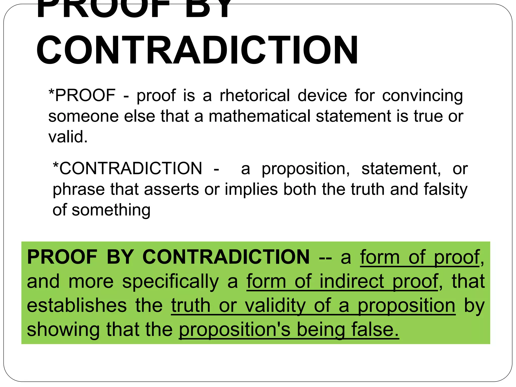 Proof by contradiction | PPTX