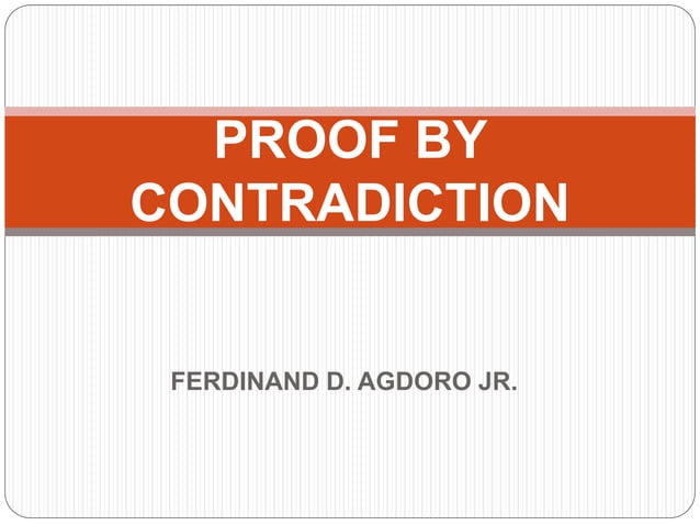 Proof by contradiction | PPTX | Physics | Science