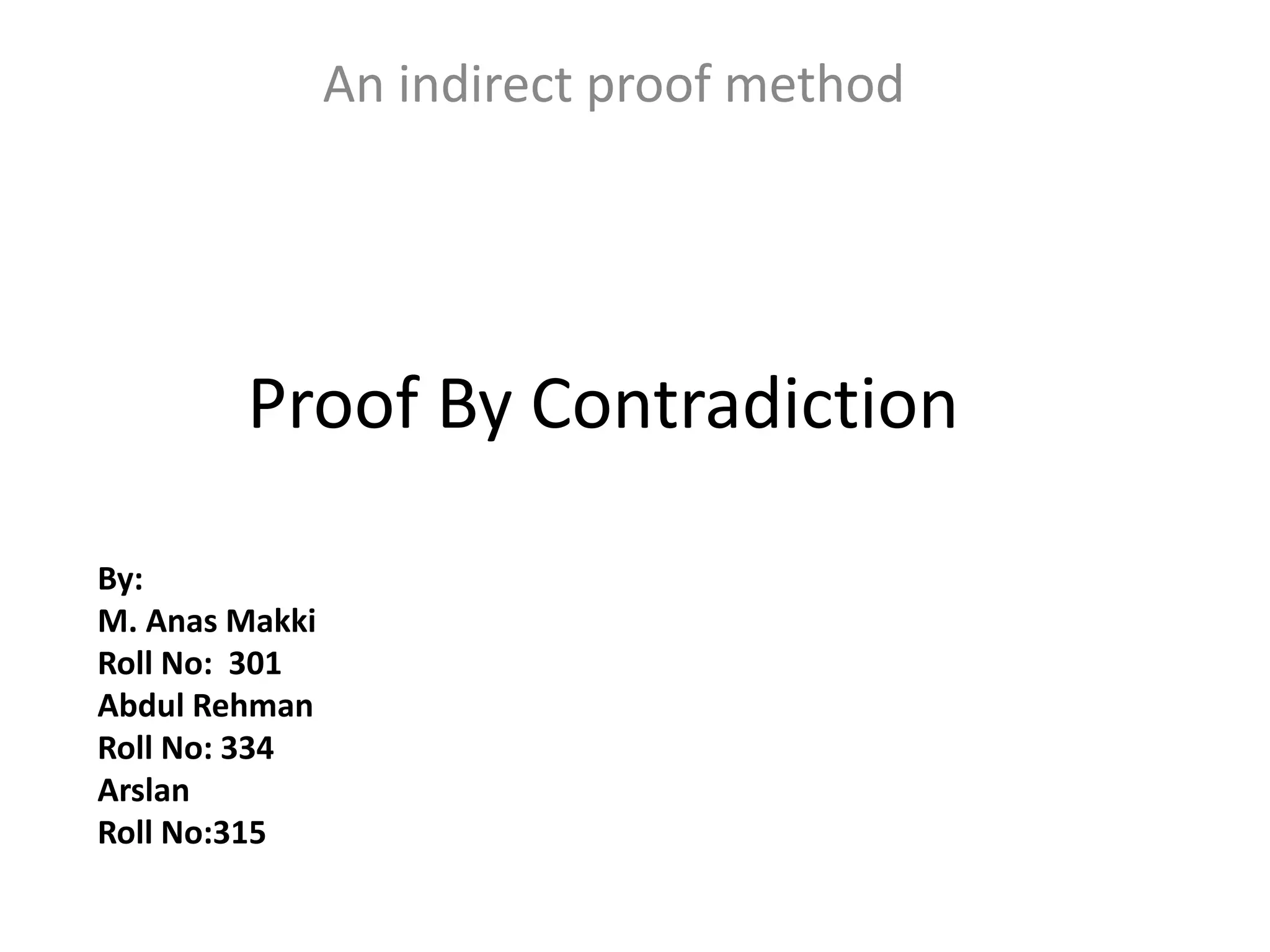 Proof by contradiction | PPTX