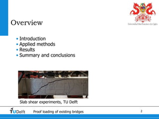 Proof loading of existing bridges | PPTX