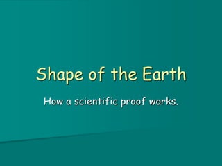 Proof_of_Earth's_Shape.ppt