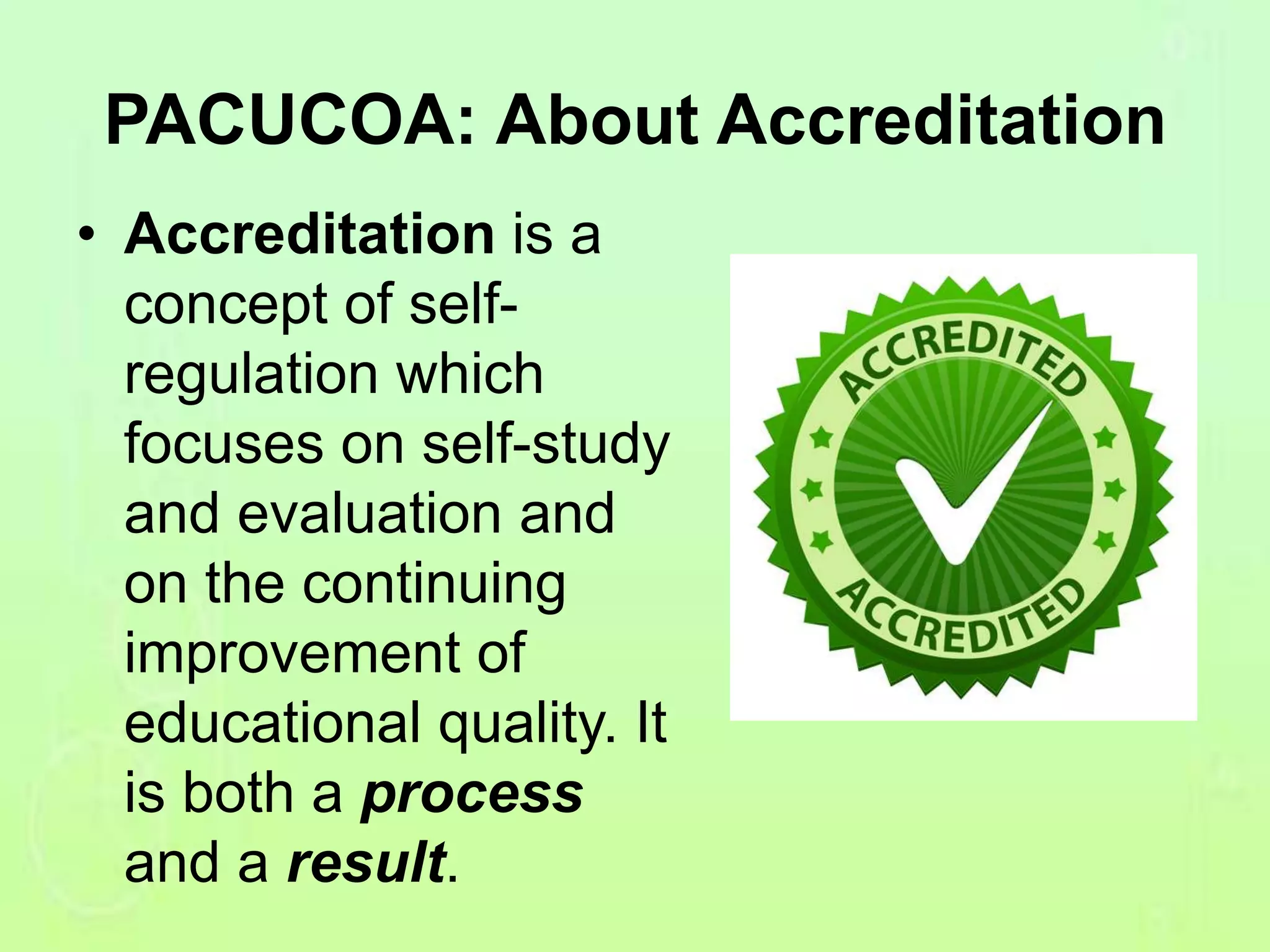 Proof of Quality Assurance Through PACUCOA Accreditation | PPTX