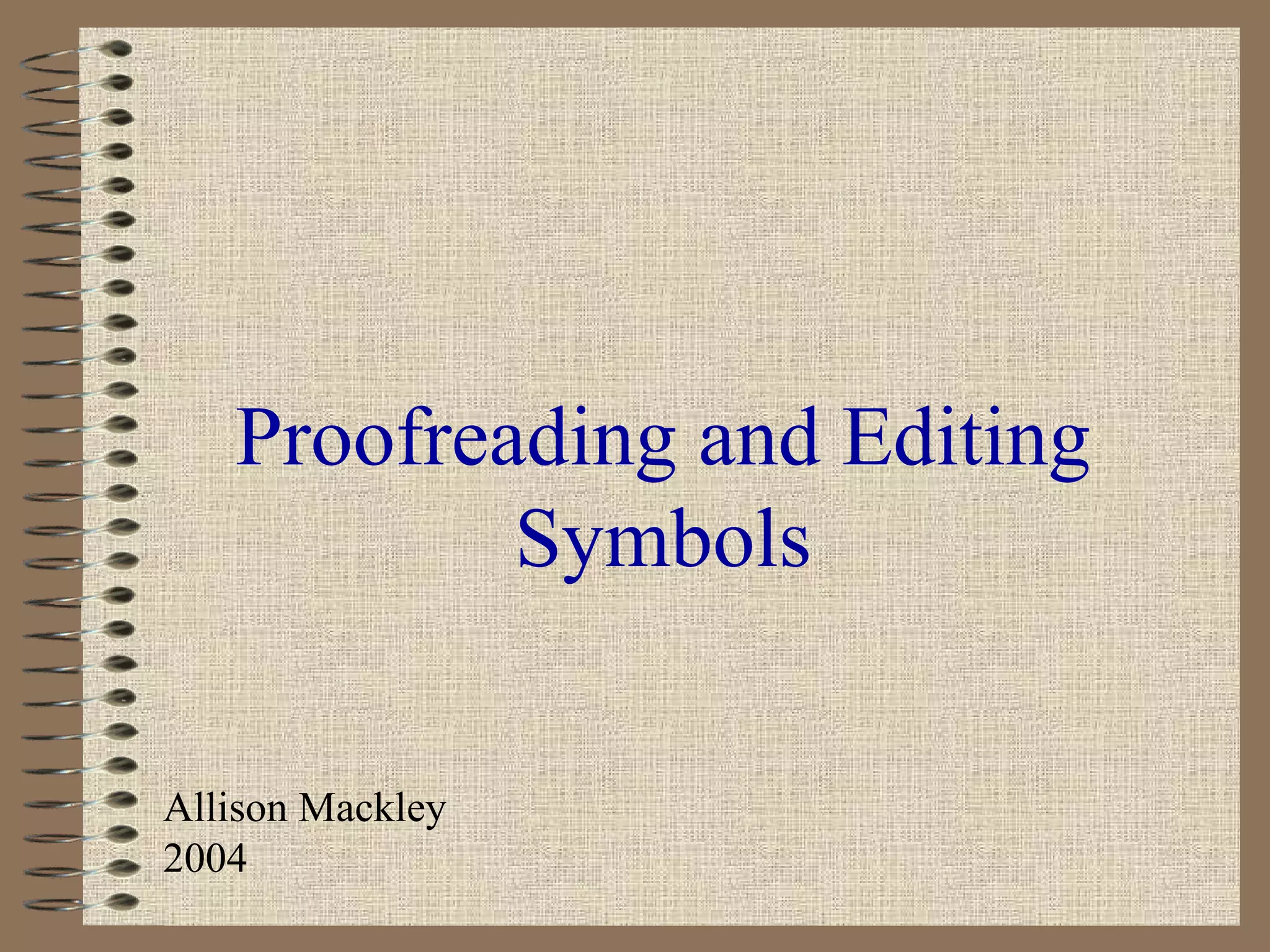 Proofreading and Editing Symbols | PPT
