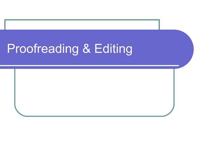 Proofreading & Editing - 10 Proofreading Tips | PPT