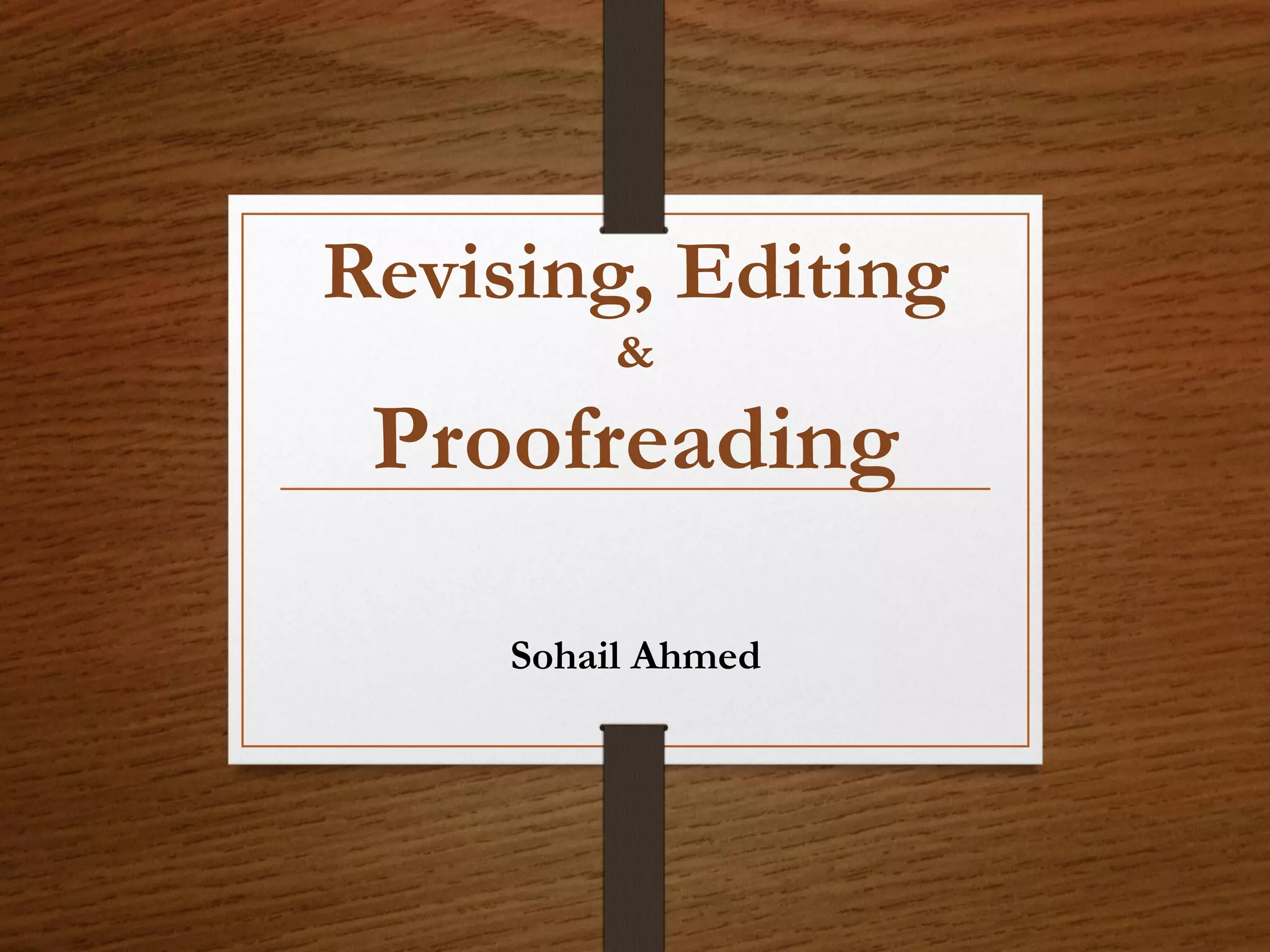 Proof reading, editing and revising by sohail ahmed | PDF
