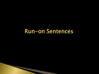 Proofreading, Sentence structure, & Self Editing | PPTX