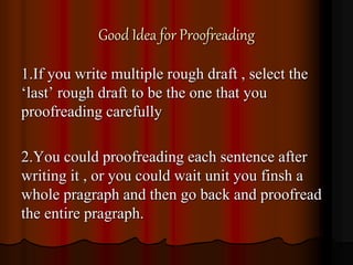 Proofreading, Good Idea for Proofreading | PPT | Homework and Study ...
