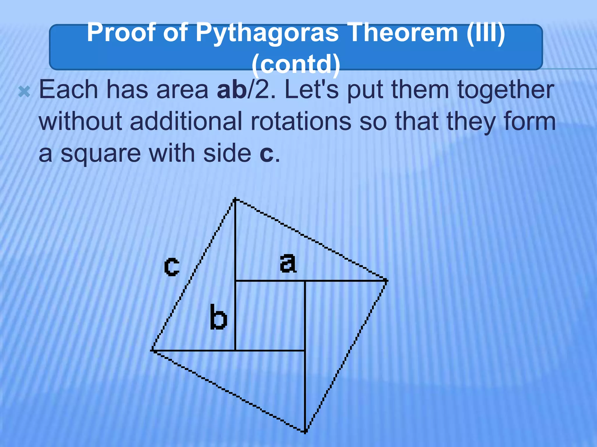 Pythagorean Theorem and its various Proofs | PPTX