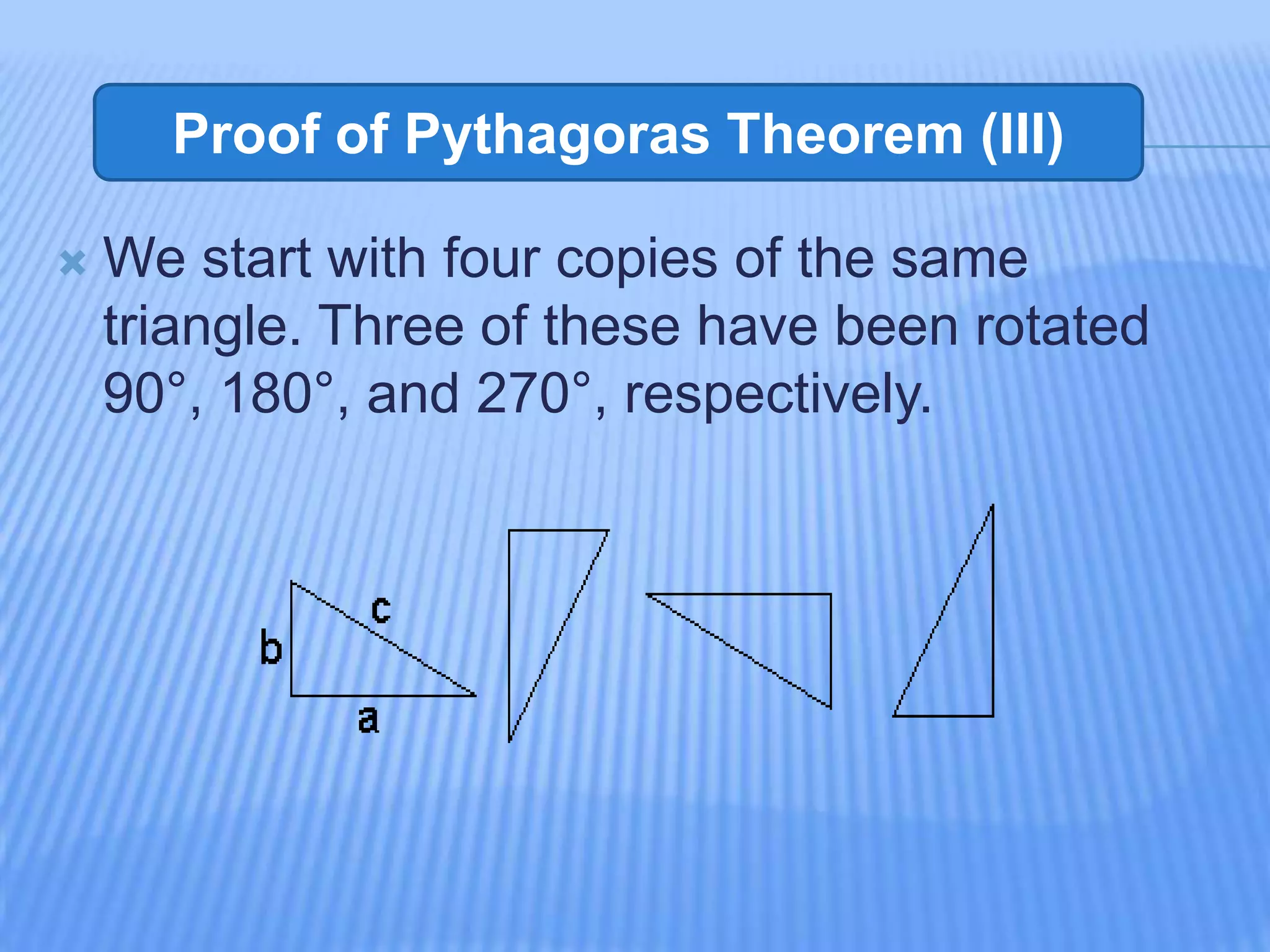 Pythagorean Theorem and its various Proofs | PPTX