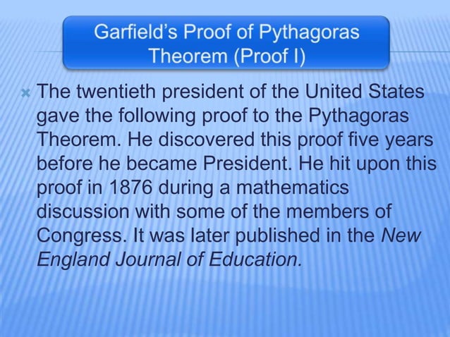 Pythagorean Theorem and its various Proofs | PPTX