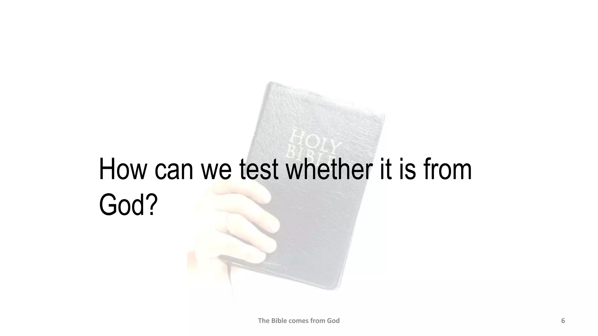Proof that the bible comes from god | PPT
