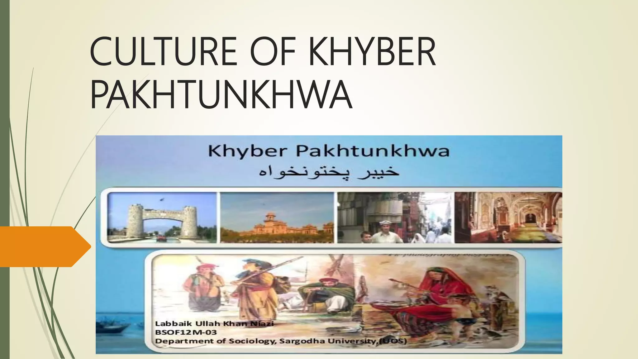 CULTURE OF PAKISTAN OF DIFFERENT PROVINCES | PPTX