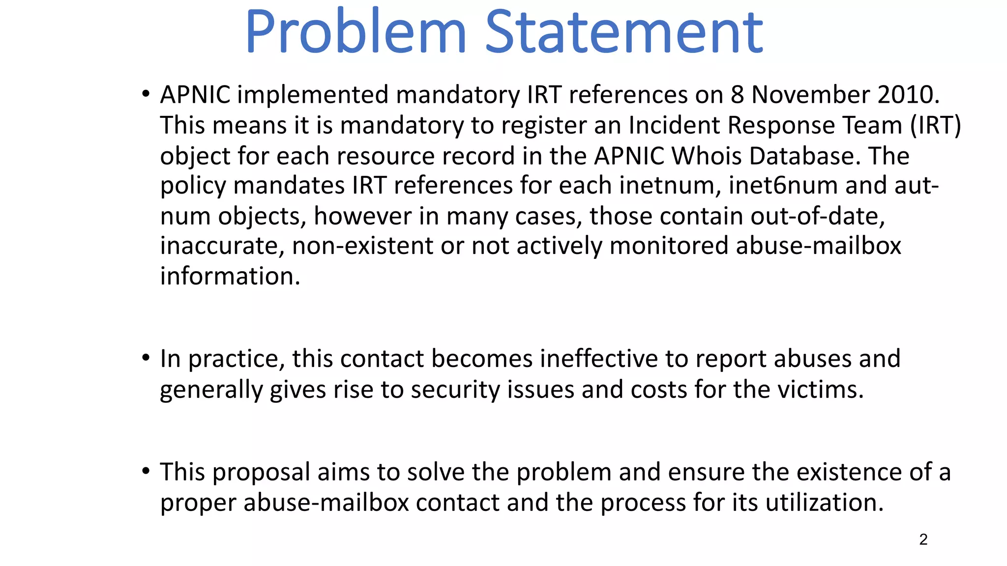 prop-125: Validation of "abuse-mailbox" and other IRT emails | PPT