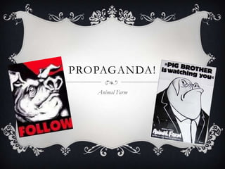 Propaganda in Animal Farm | PPTX
