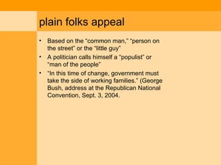 Plain Folks Appeal Examples