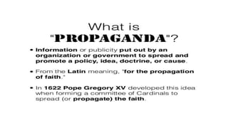 Propaganda Power Point Presentation.pptx