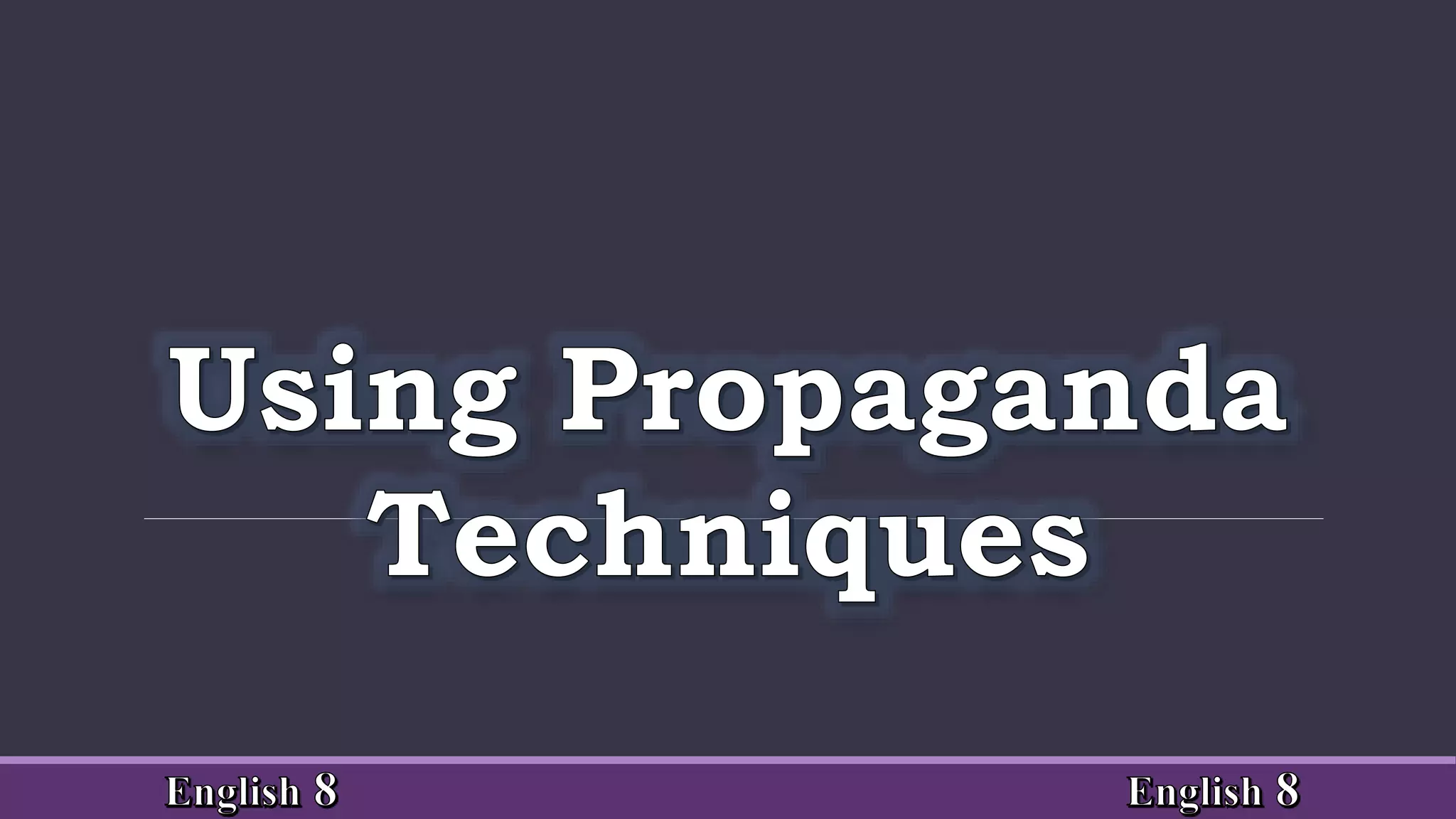 PROPAGANDA-TECHNIQUES-LEARNING-TASKS-3.pptx