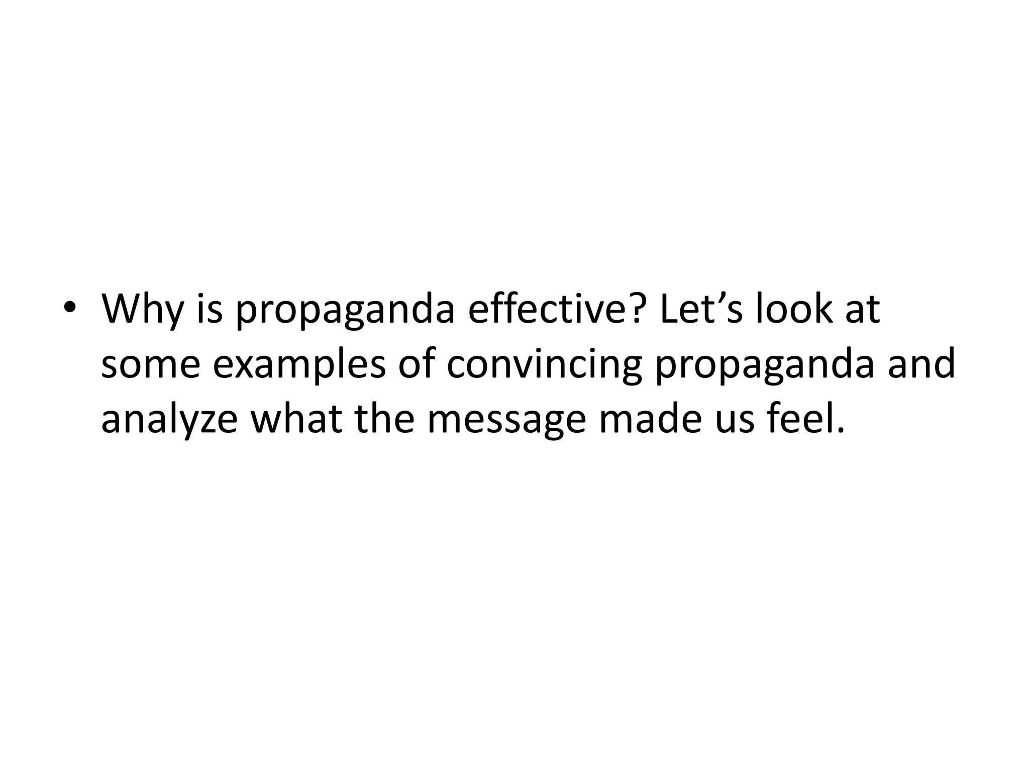 Propaganda and the effects of propaganda | PPTX