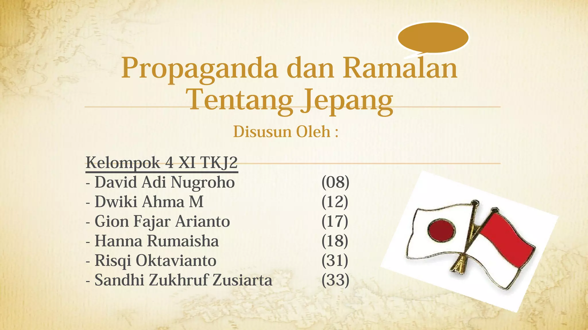 Propaganda - Propaganda & Ramalan Jepang di Indonesia | PPT