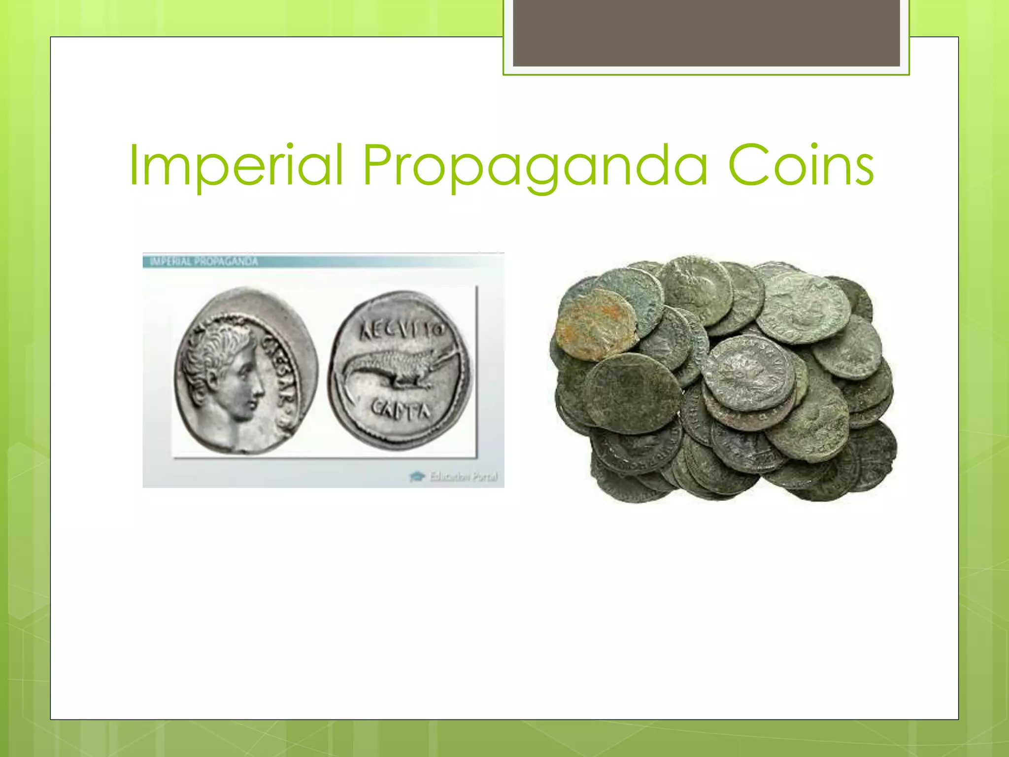 Propaganda in imperial rome | PPTX