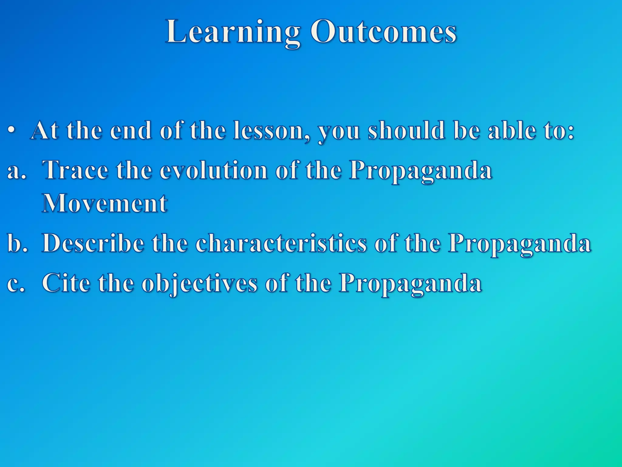 Propaganda movement copy.pptx;filename_= utf-8''propaganda movement copy | PPT