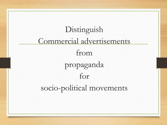 Propaganda vs. Advertisement | PPTX | Advertising Industry | Industries