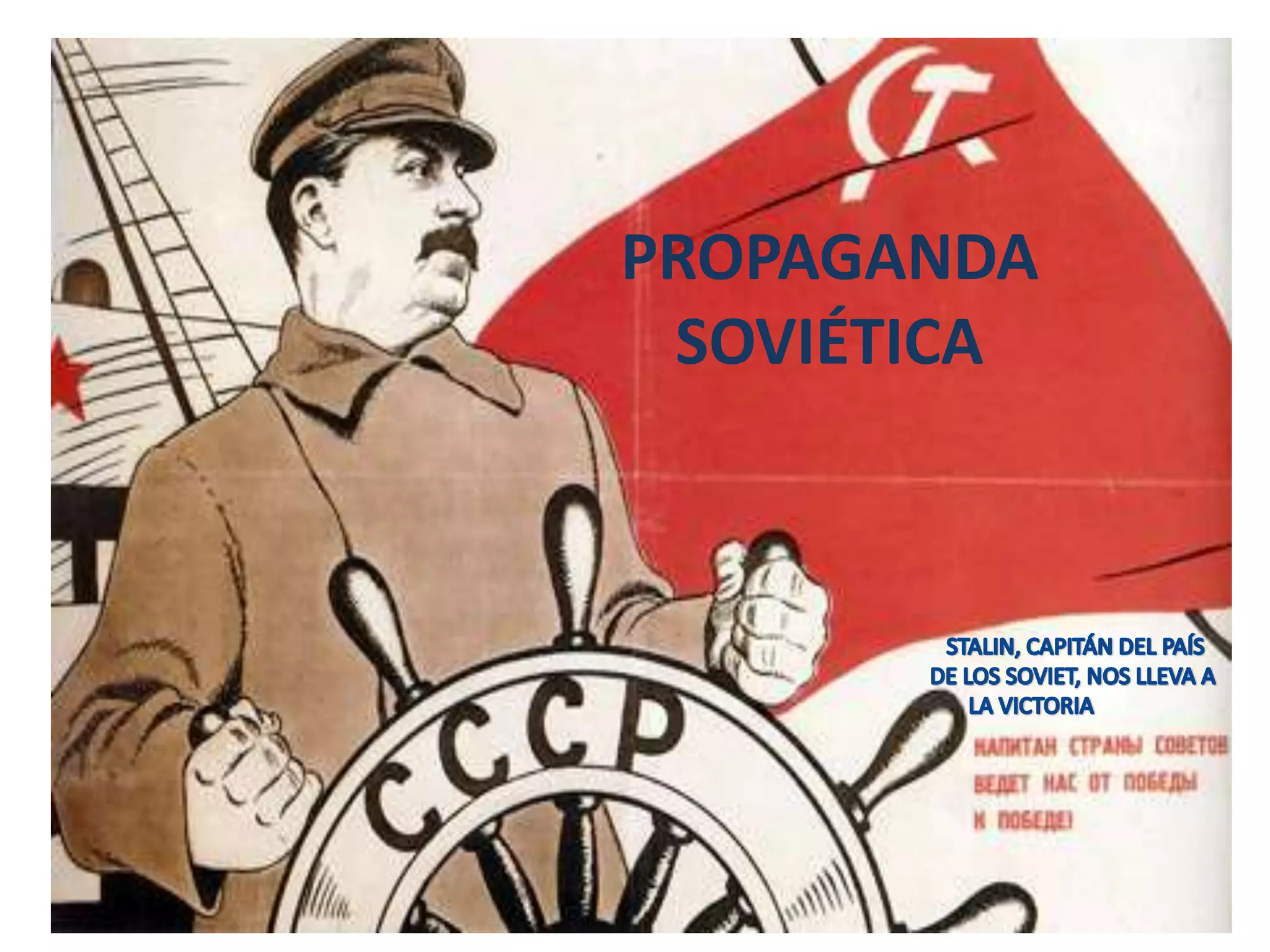 Propaganda peronista -propaganda soviética | PPTX