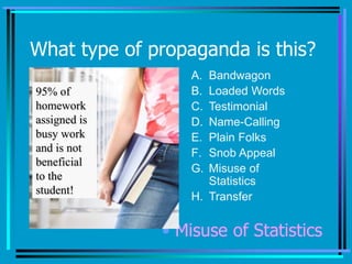 Misuse Of Statistics Propaganda