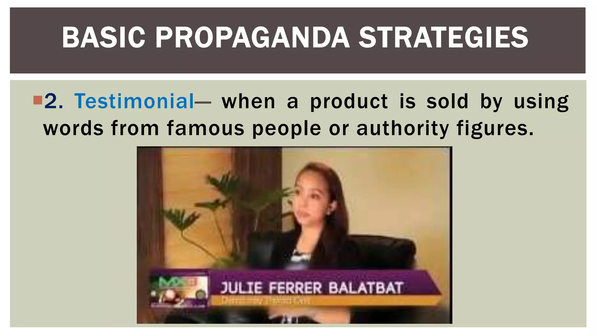 Basic Propaganda Strategies powerpoint | PPTX