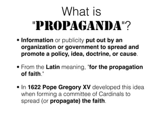 Propaganda presentation | PDF