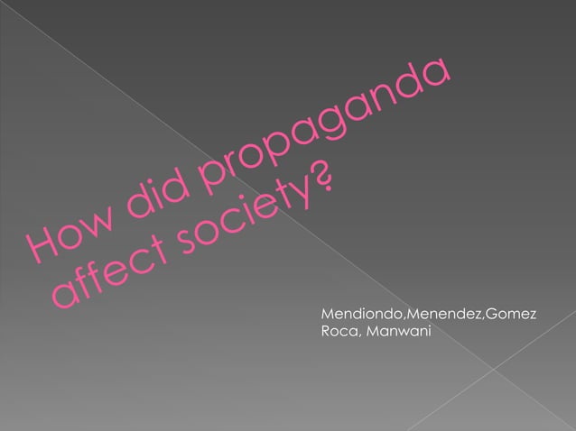 Propaganda project | PPT