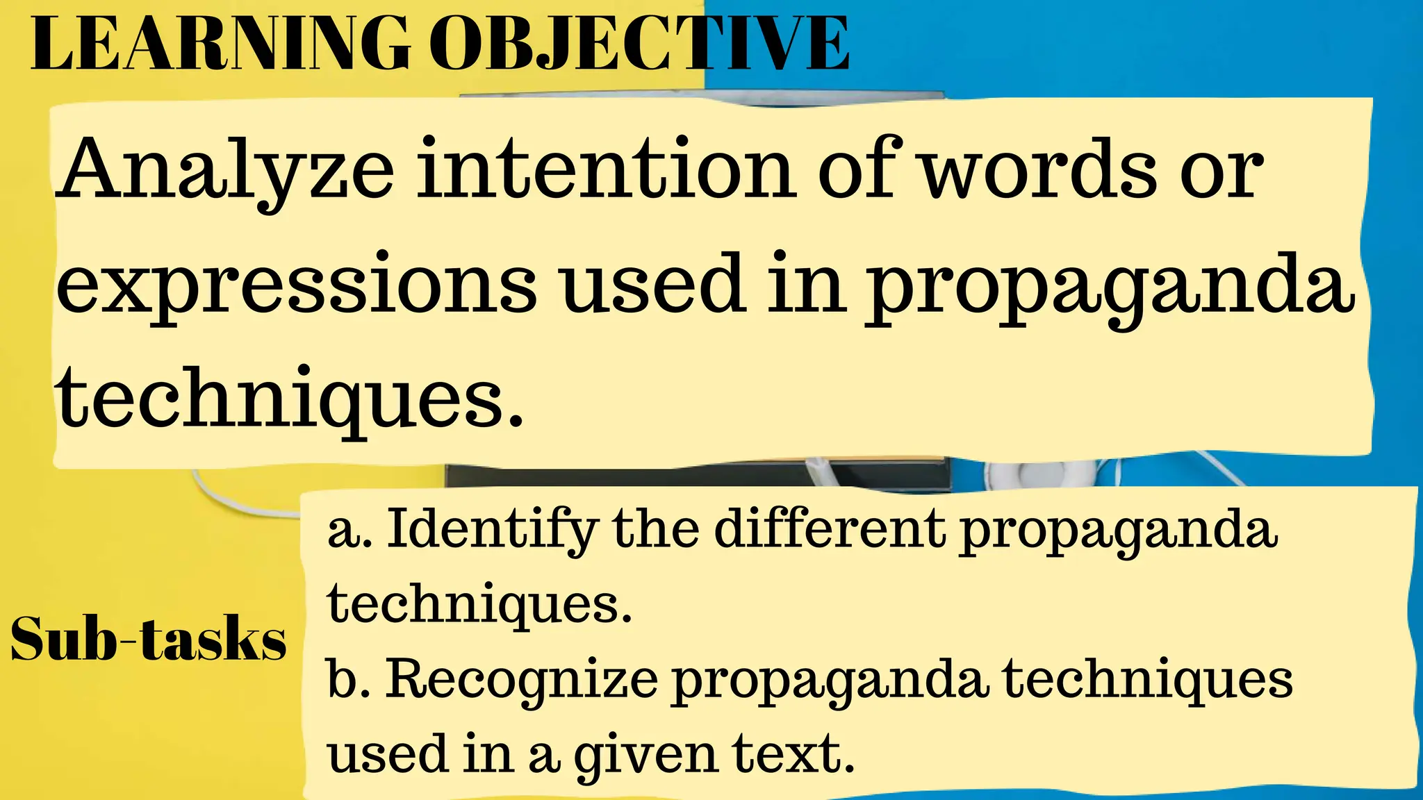 Propaganda Techniques-English 8-Quarter 3 | PPTX