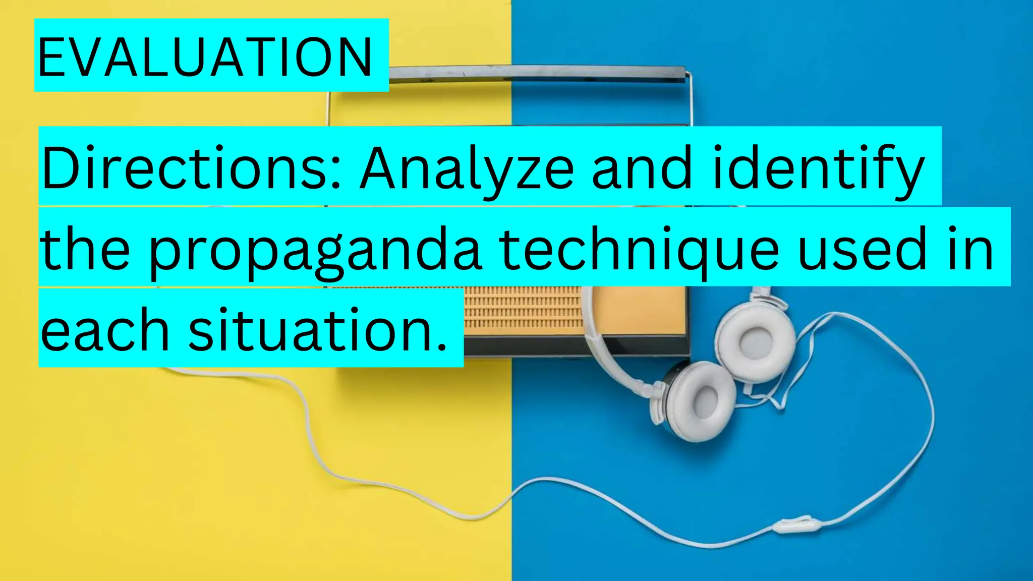 Propaganda Techniques-English 8-Quarter 3 | PPTX