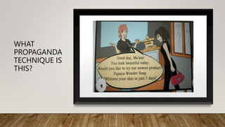 Propaganda techniques.pptx in English Nine | PPTX