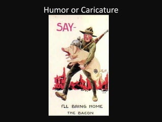 Humor Propaganda Examples