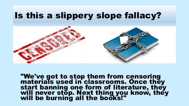 Dean R Berry Propaganda Techniques : Slippery Slope