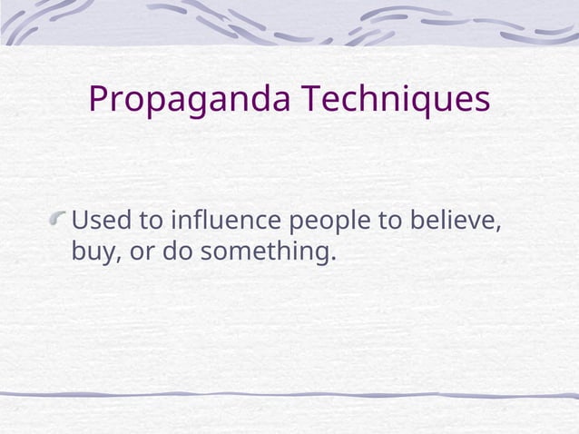 Persuasive Propaganda Techniques for Paper.ppt