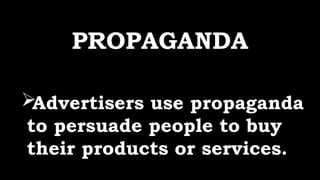 Propaganda Techniques Types and Examples | PPTX