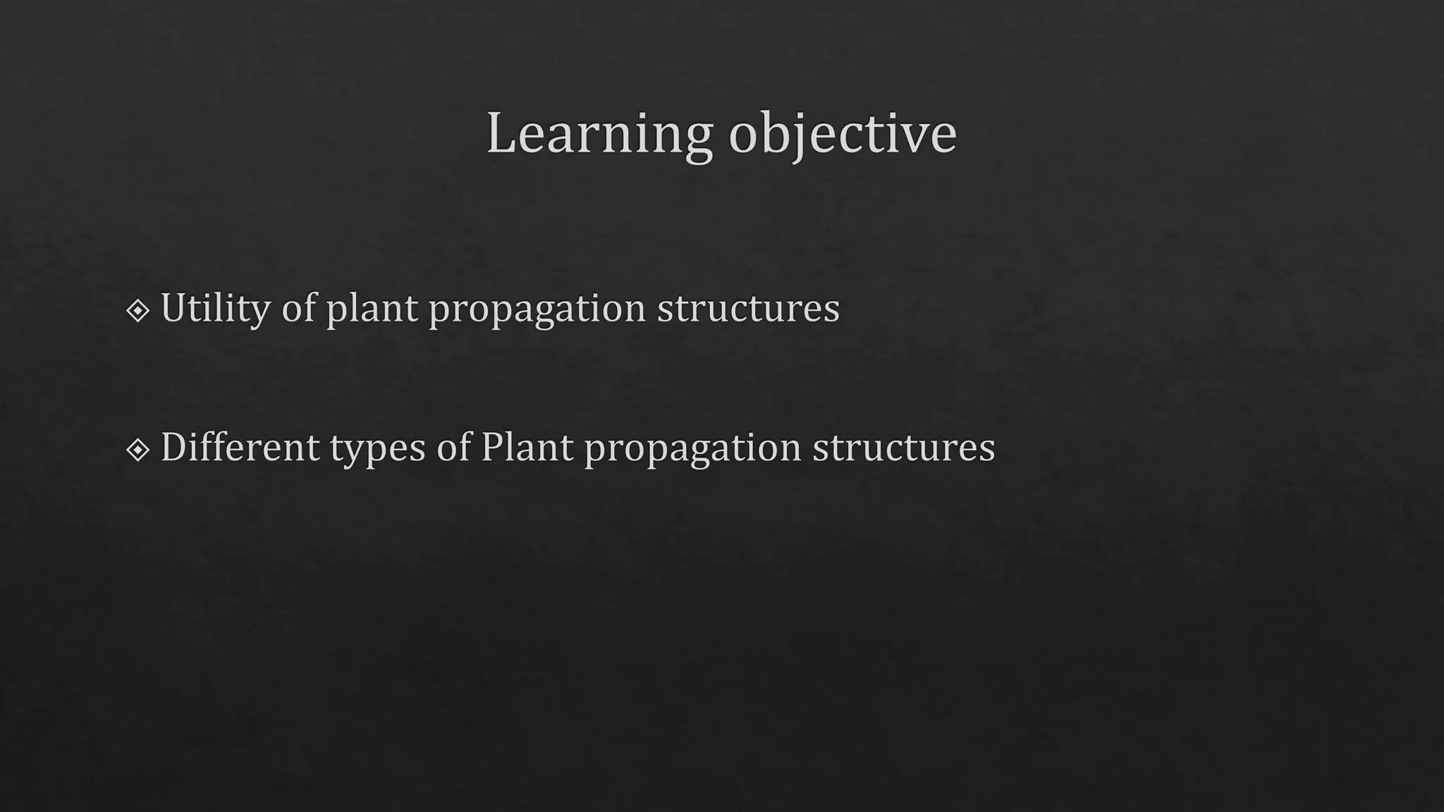 Propagating structures | PPTX