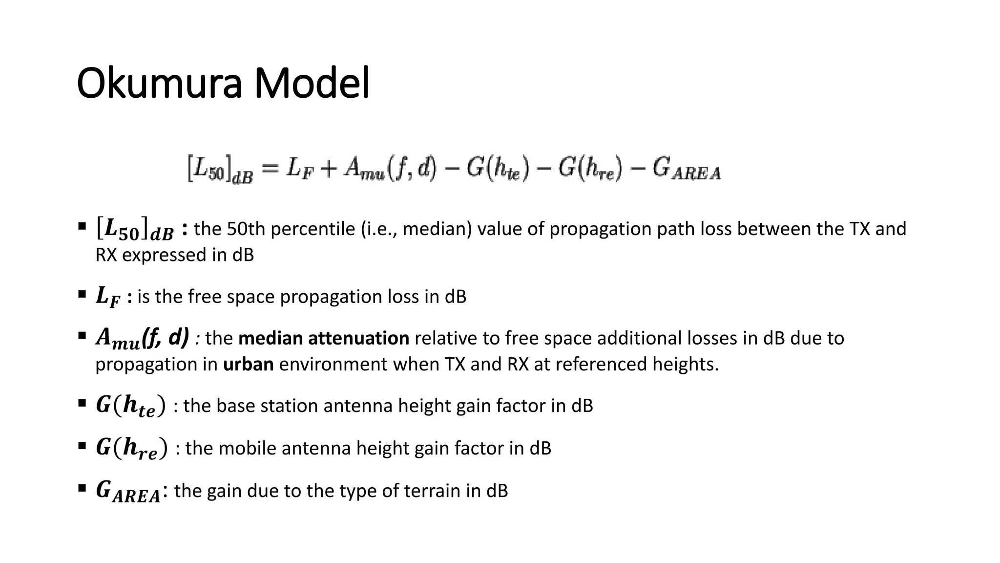 OKUMURA, HATA and COST231 Propagation Models | PPTX