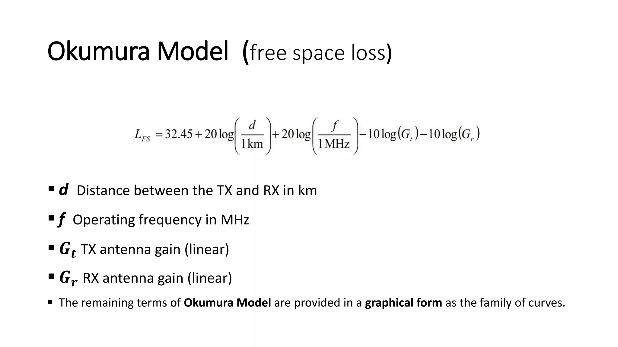 OKUMURA, HATA and COST231 Propagation Models | PPTX