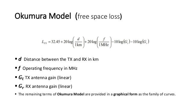 OKUMURA, HATA and COST231 Propagation Models