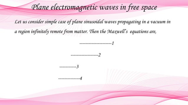 Propagation of electromagnetic waves in free space.pptx