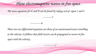 Propagation of electromagnetic waves in free space.pptx