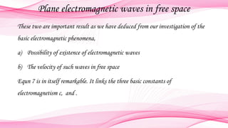 Propagation of electromagnetic waves in free space.pptx