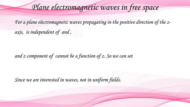 Propagation of electromagnetic waves in free space.pptx