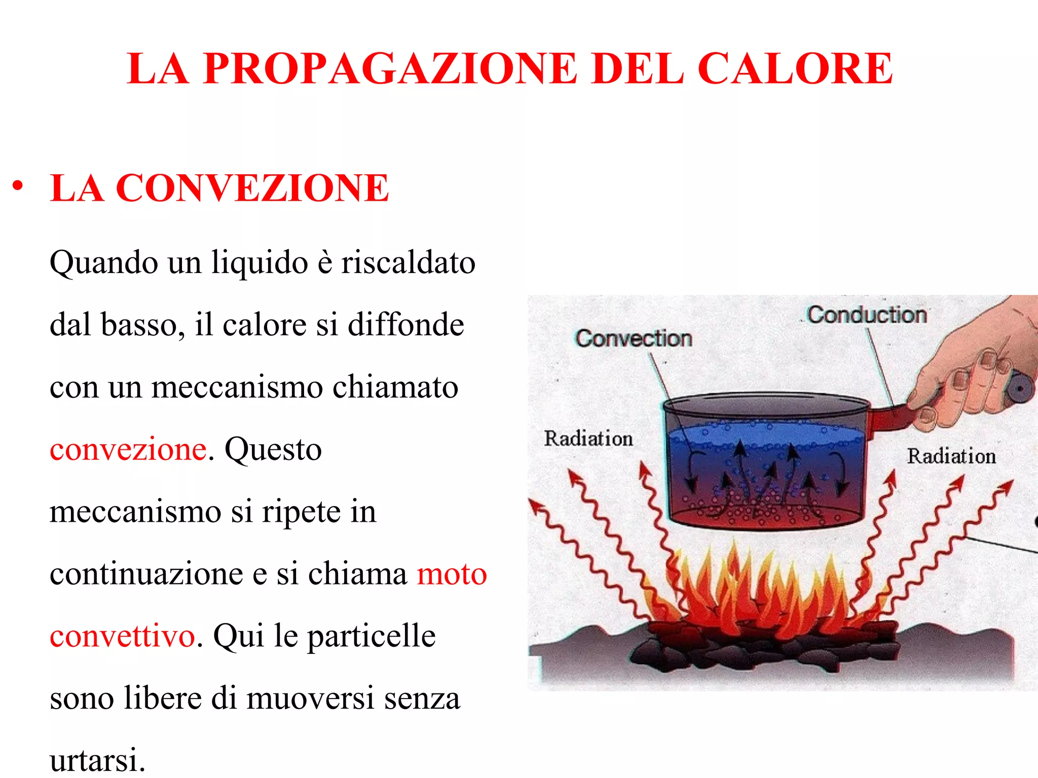 Propagazione del calore | PPT | Physics | Science